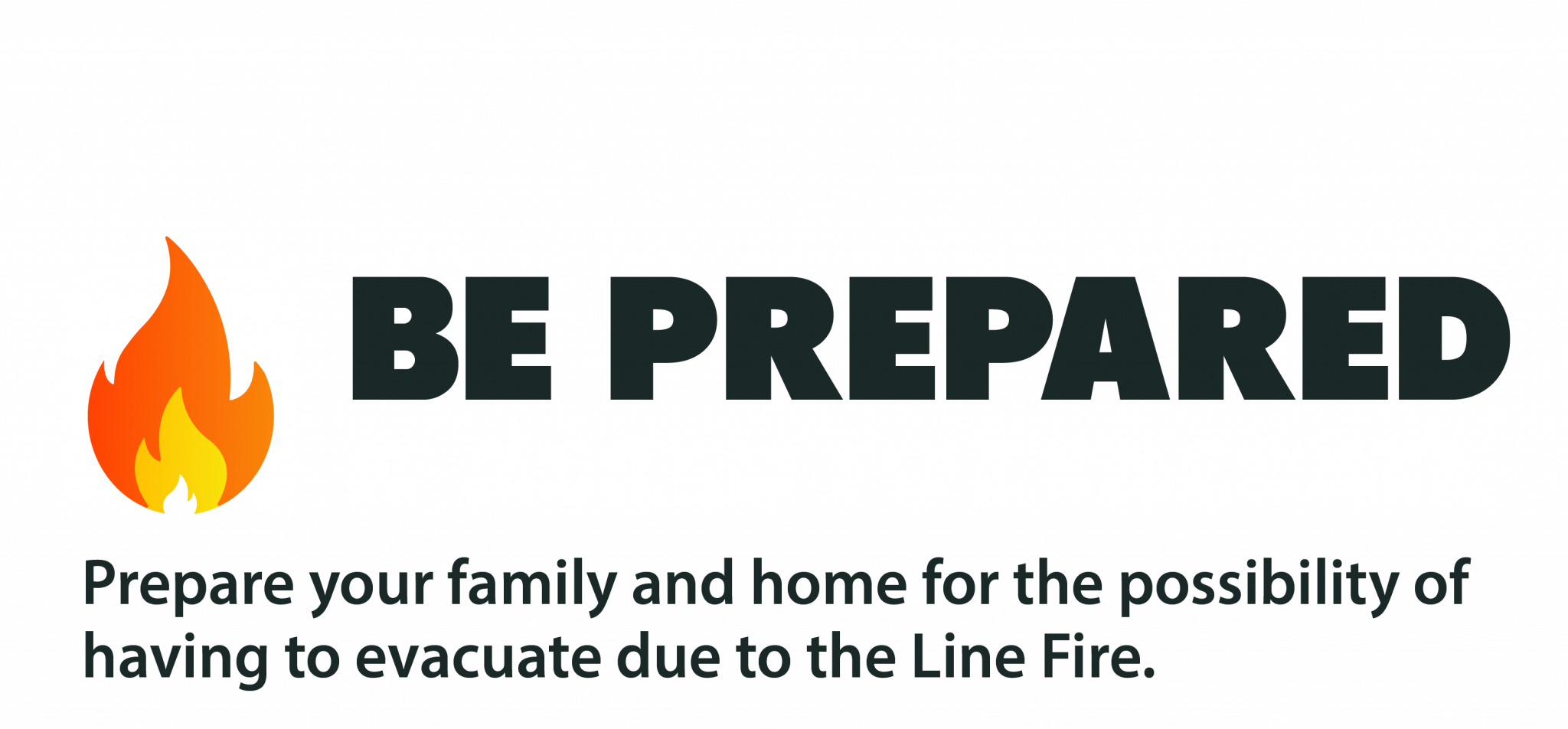 Line Fire – Preparedness Starts Here